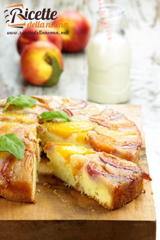 Torta rovesciata alle pesche | Ricette della Nonna
