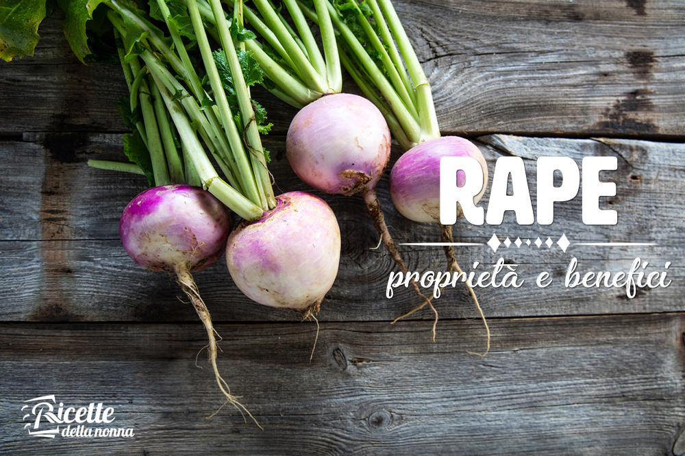 Rape: proprietà, benefici e controindicazioni | Ricette della Nonna